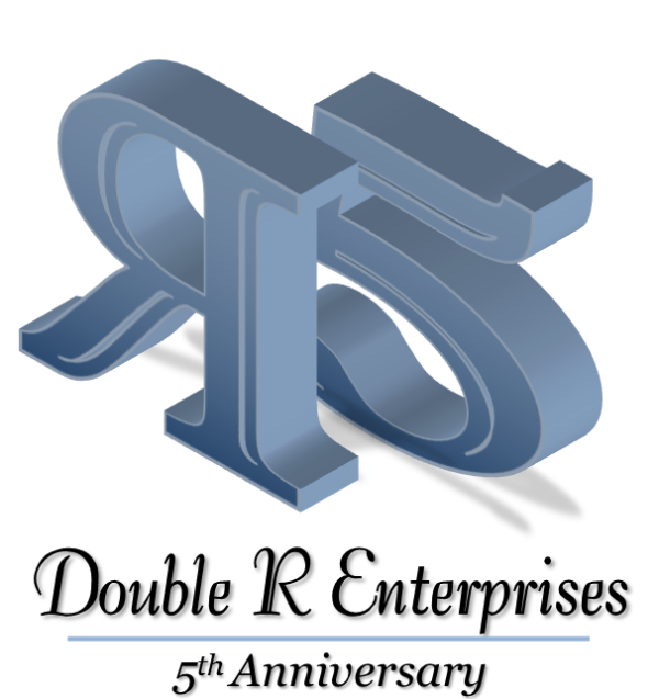 Double R Enterprises (5th Anniversary) | Double R Enterprises, LLC